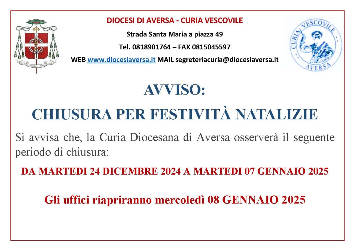 Curia di Aversa, Avviso: Periodo di Chiusura per le Festività Natalizie ...
